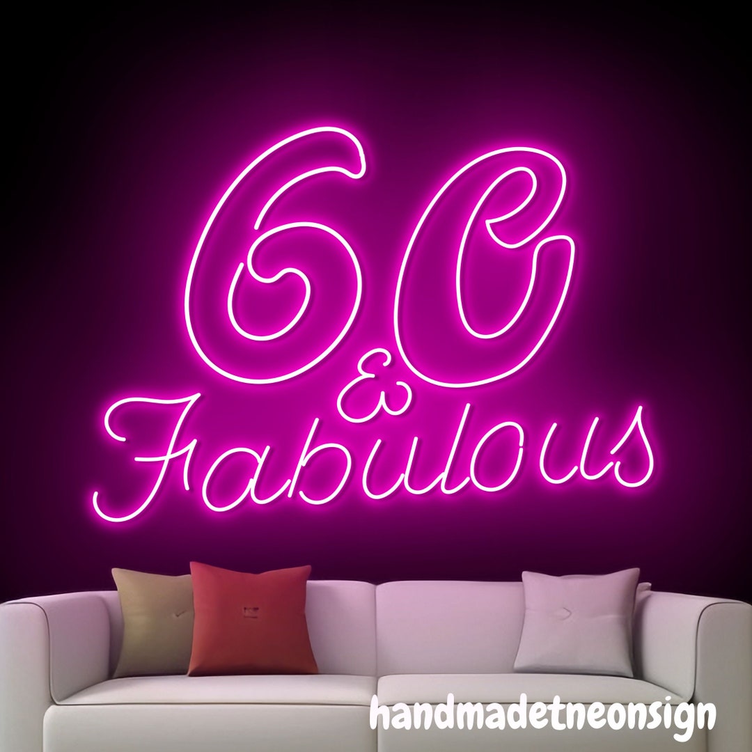 60th Birthday Neon Sign, 60 and Fabulous Led Sign, Happy Birthday Neon ...