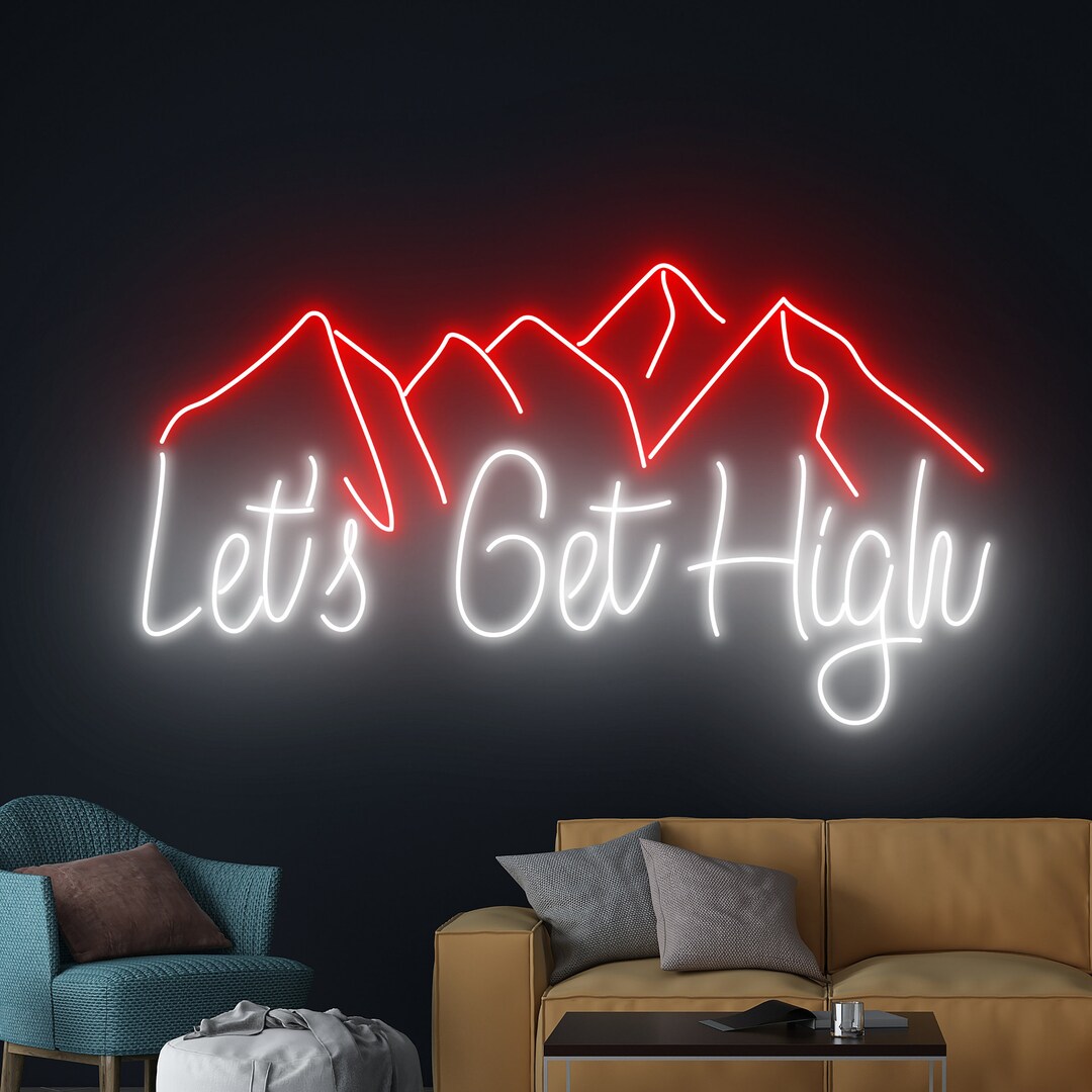 Let's Get High Led Sign, Mountain Neon Sign, Mountain Neon Sign, Custom ...