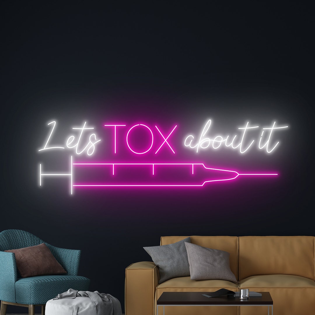 Lets Tox About It Neon Sign, Botox Filler Led Sign, Botox Led Lights ...