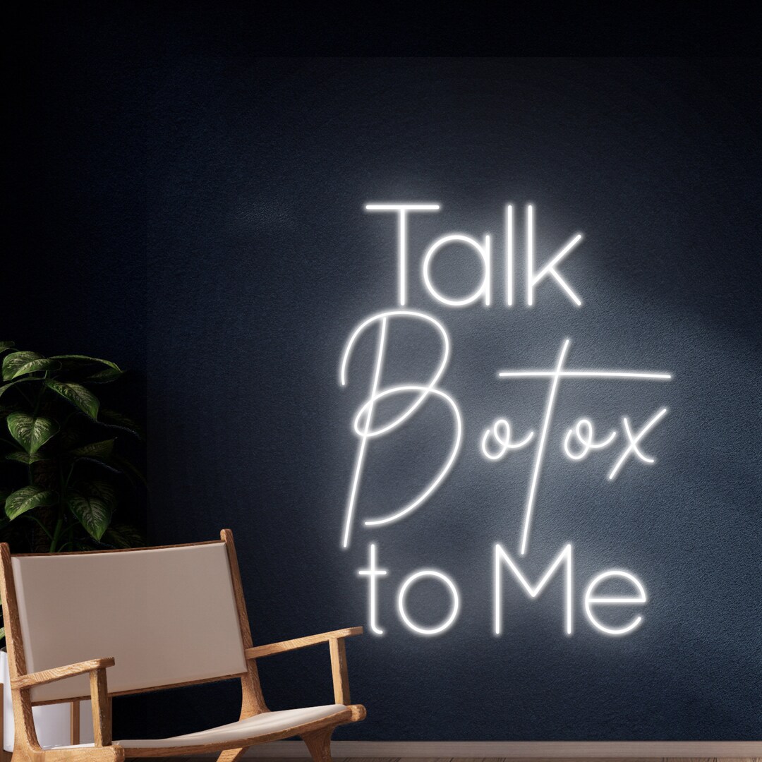 Talk Botox to Me Neon Sign, Talk Botox to Me Led Sign, Botox Filler Led ...