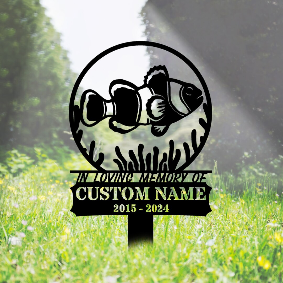 Custom Clown Fish Memorial Stake, Clownfish Stake Metal Sign ...