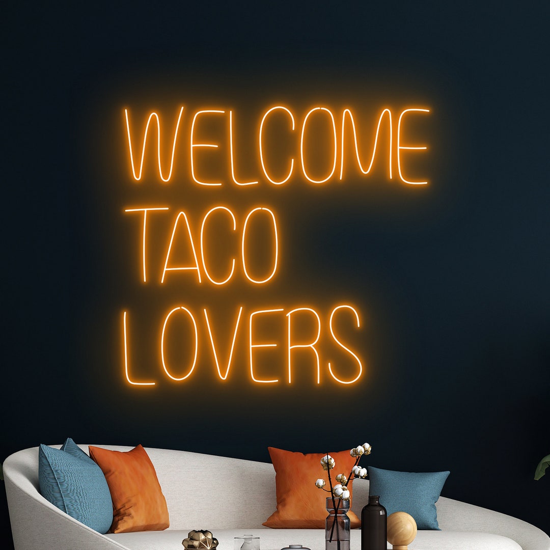 Welcome Taco Lovers Neon Sign, Tacos Neon Light, Mexican Tacos Led ...