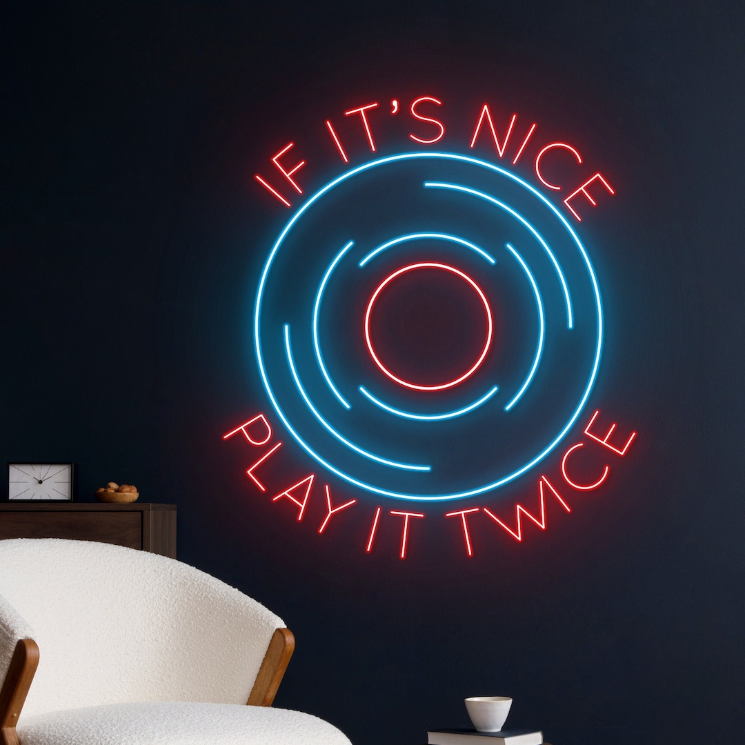 If It's Nice Play It Twice Record Led Sign, Gramophone Neon Light, Disc ...