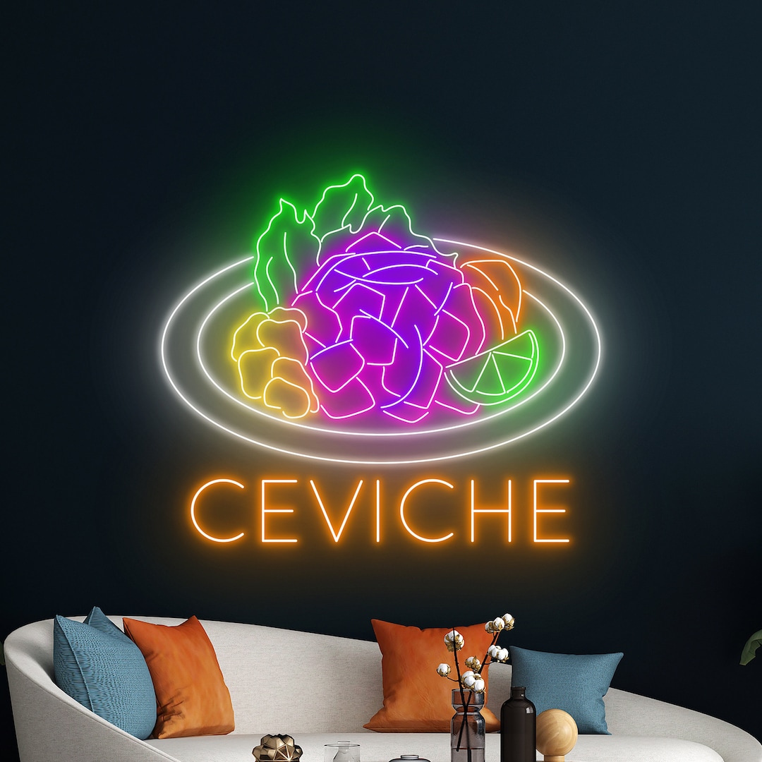 Ceviche Neon Sign, Ceviche Peruano Led Sign, Peruvian Ceviche Led Light ...