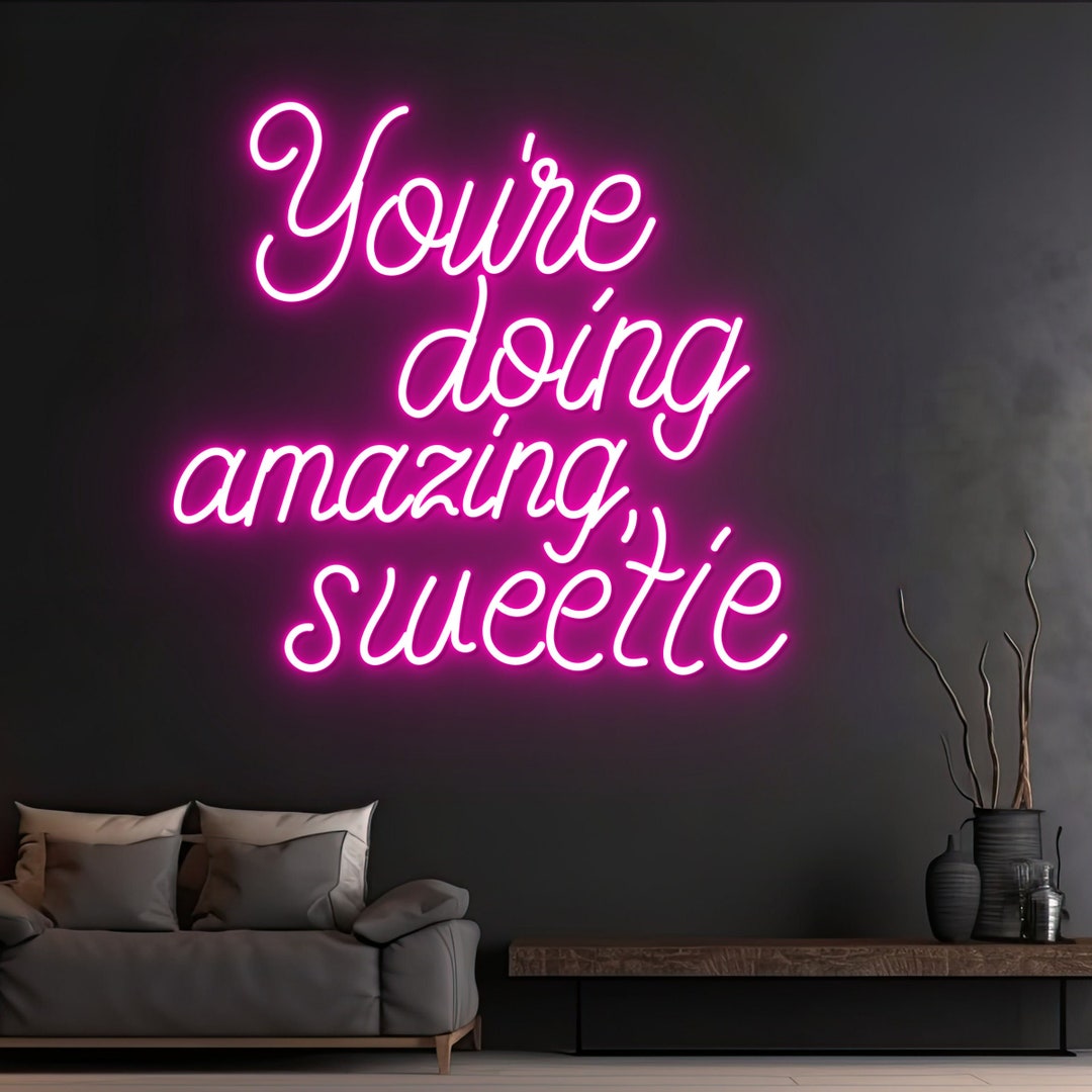 Custom You're Doing Amazing Sweetie Neon Sign, Custom Name LED Light ...