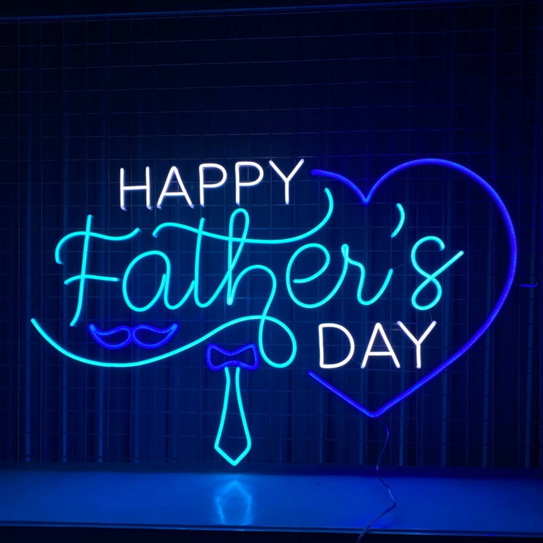 Happy Father's Day Neon Sign, Father's Day Led Sign, Father's Day Neon ...