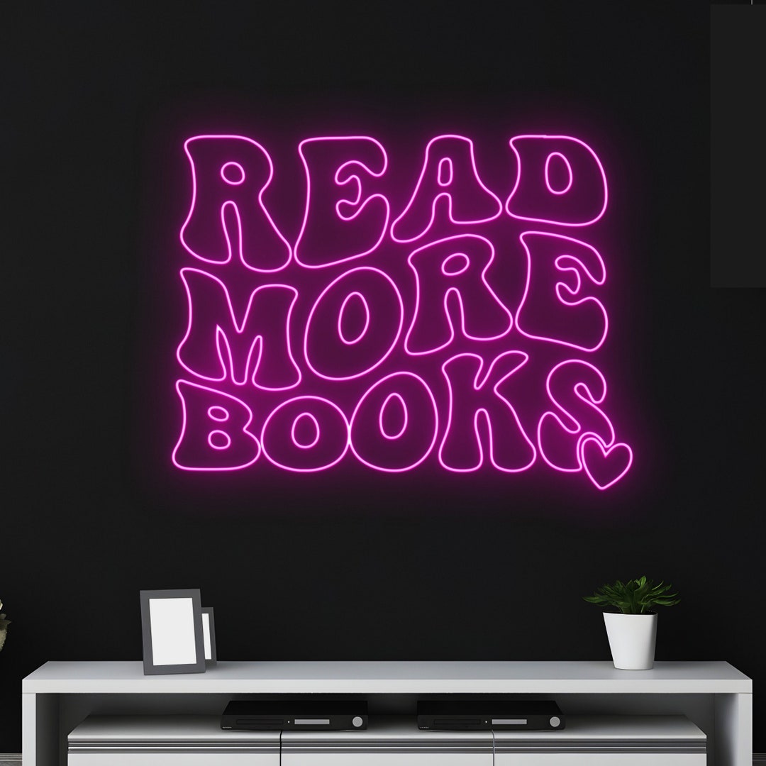 Custom Read More Books Neon Light, Personalized Quote Name Neon Sign ...