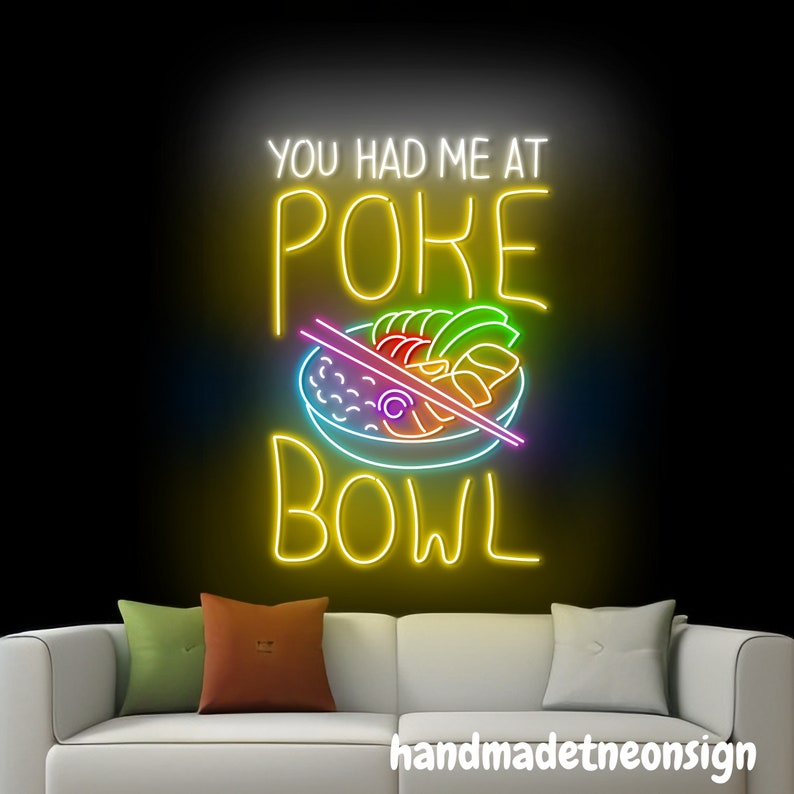 You Had Me at Poke Bowl Neon Wall Sign, Hawaiian Food Neon Light, Poke ...
