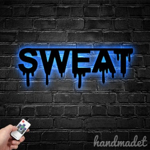 Custom Dripping Sweat Metal Sign Wall Art LED Light Personalized ...