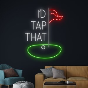 I'd Tap That Golf Neon Sign, Golf Green Grass Field LED Light, Golf ...