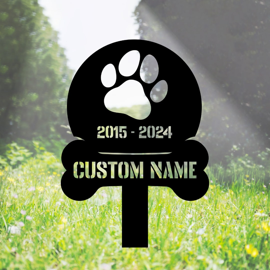 Custom Dog Memorial Stake, Paw Dog Stake Metal Sign, Personalized Paw ...