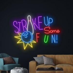 Strike up Some Fun Neon Sign, Bowling Neon Sign, Bowling Neon Light ...