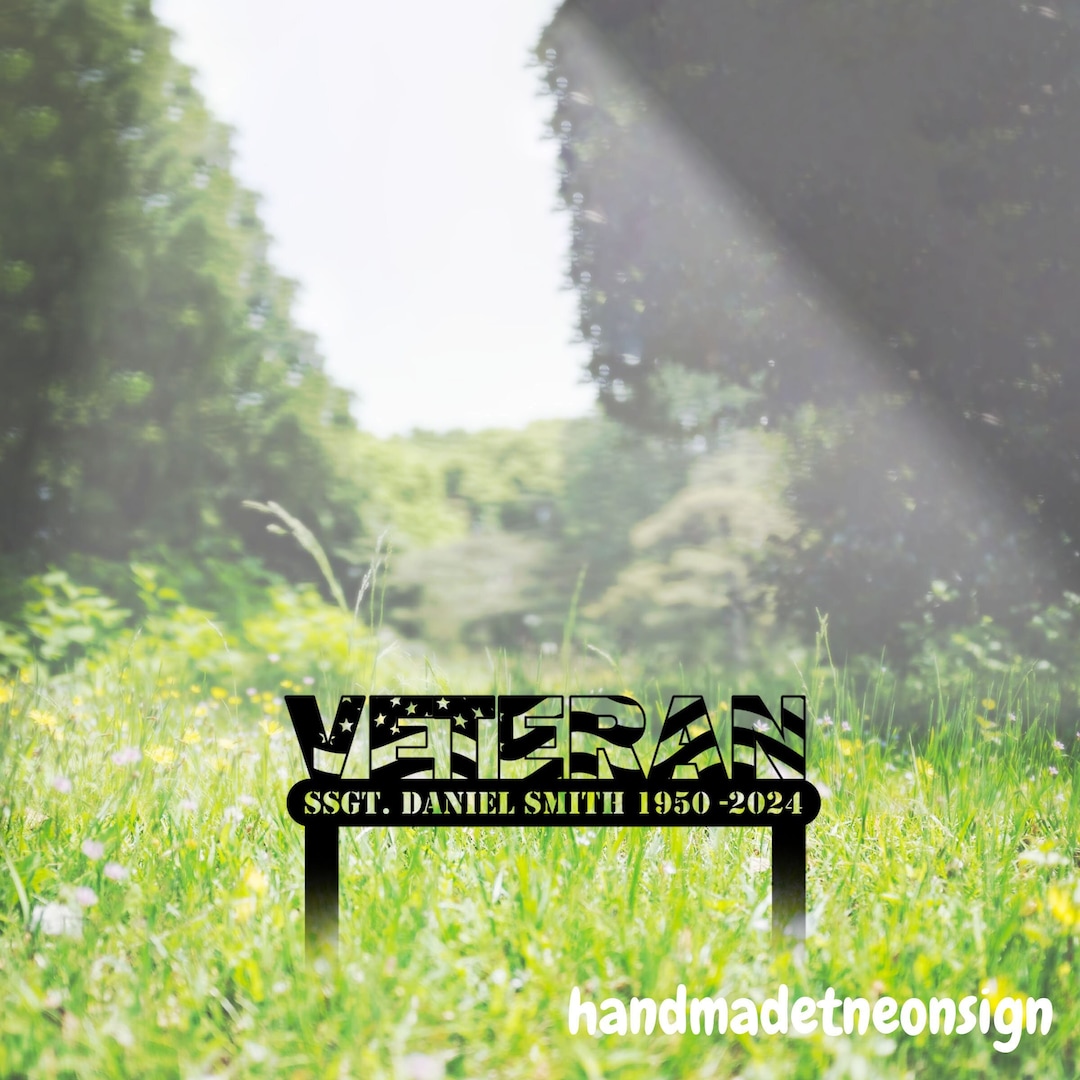 Custom Veteran Memorial Stake, Soldier Metal Stakes Sign, Army Grave ...