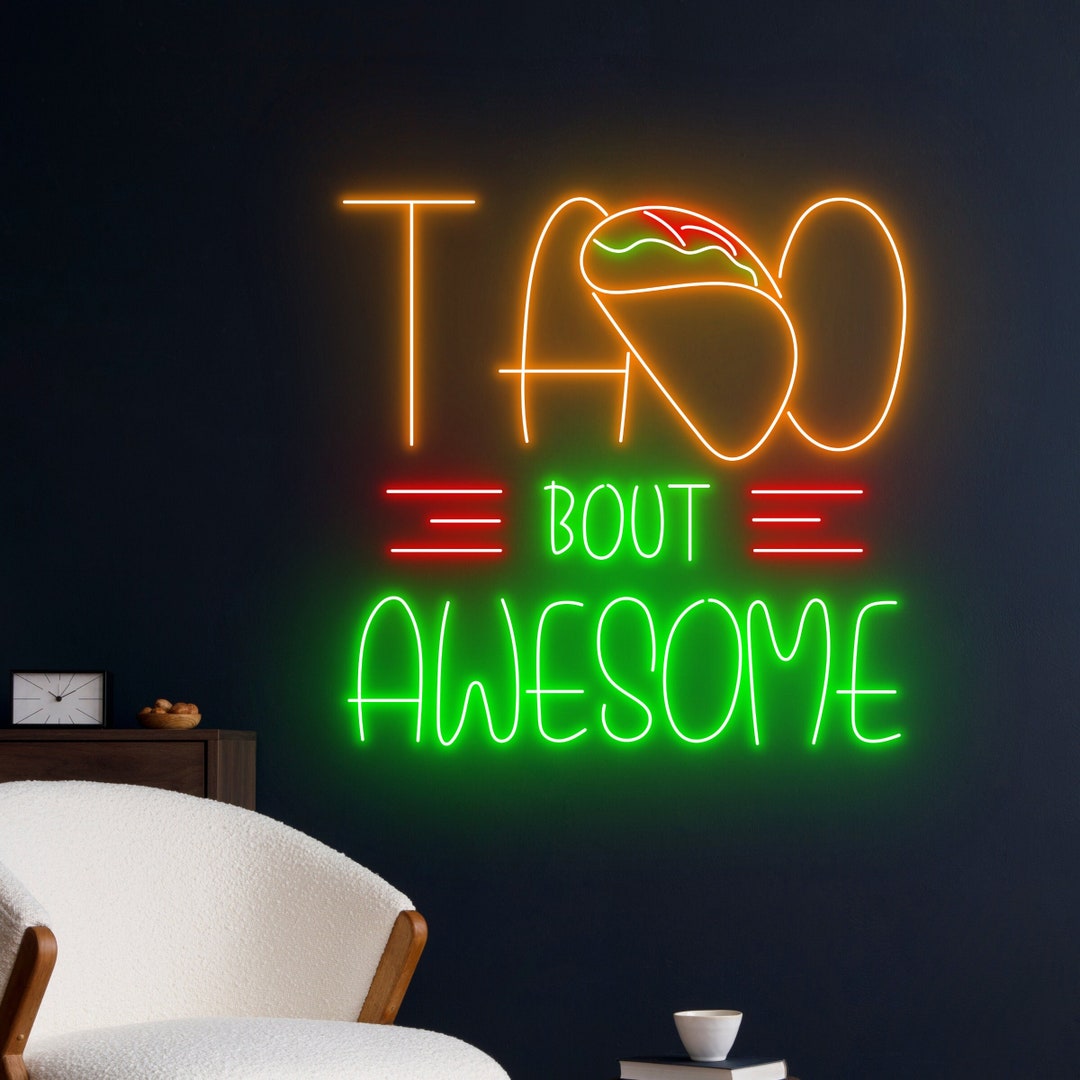 Taco Bout Awesome Neon Sign, Taco Neon Light, Tacos Led Light, Tacos ...