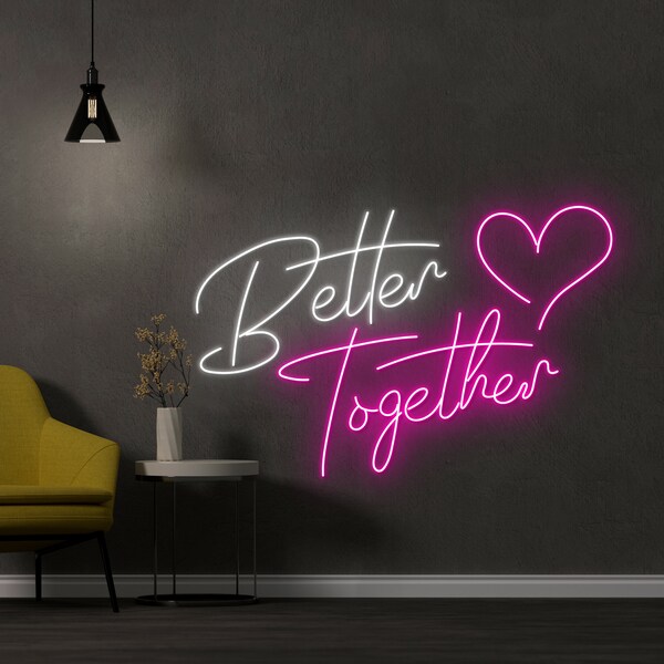 Better Together Neon Sign - Etsy