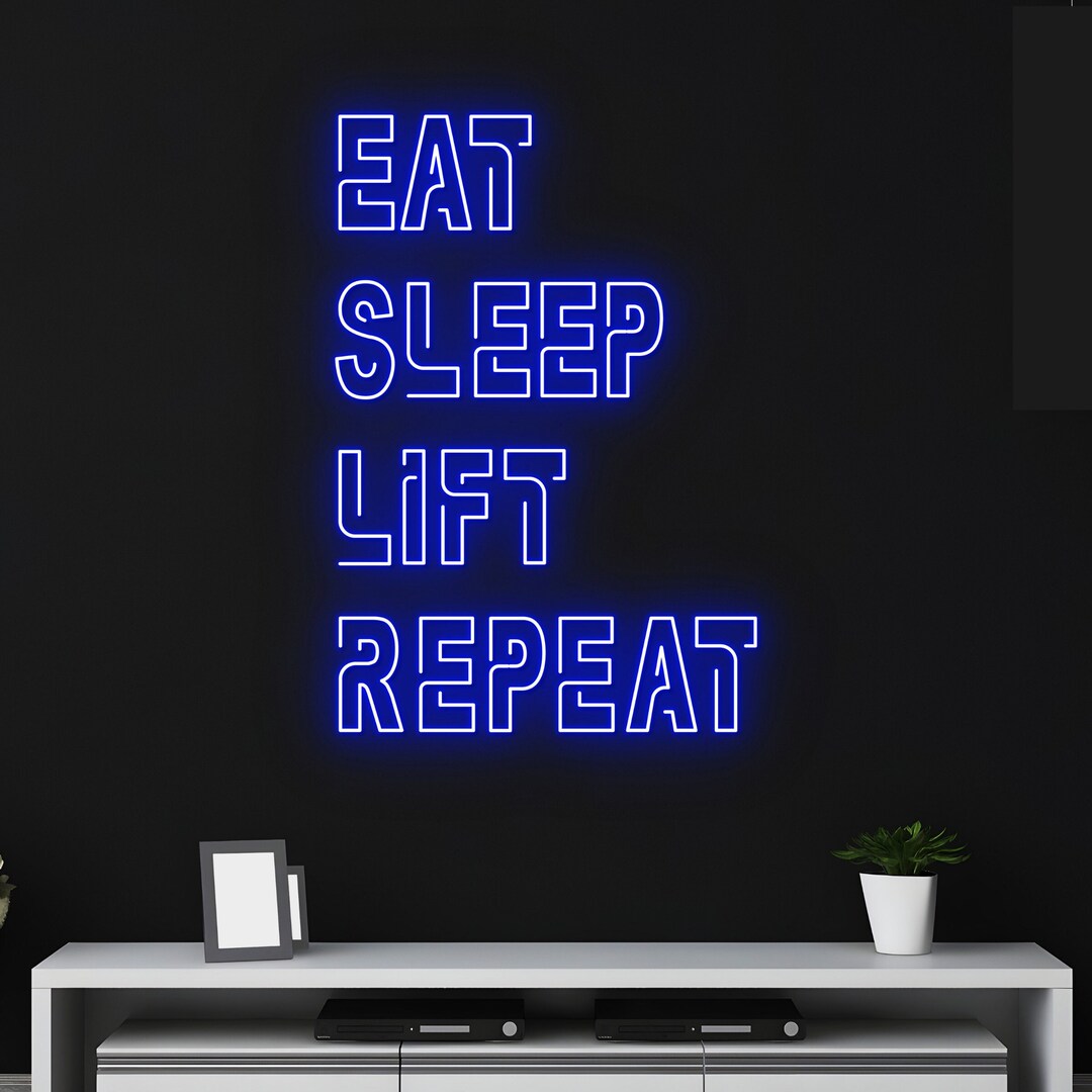 Custom Eat Sleep Lift Repeat Led Sign, Quote Neon Sign, Gym Center Led ...