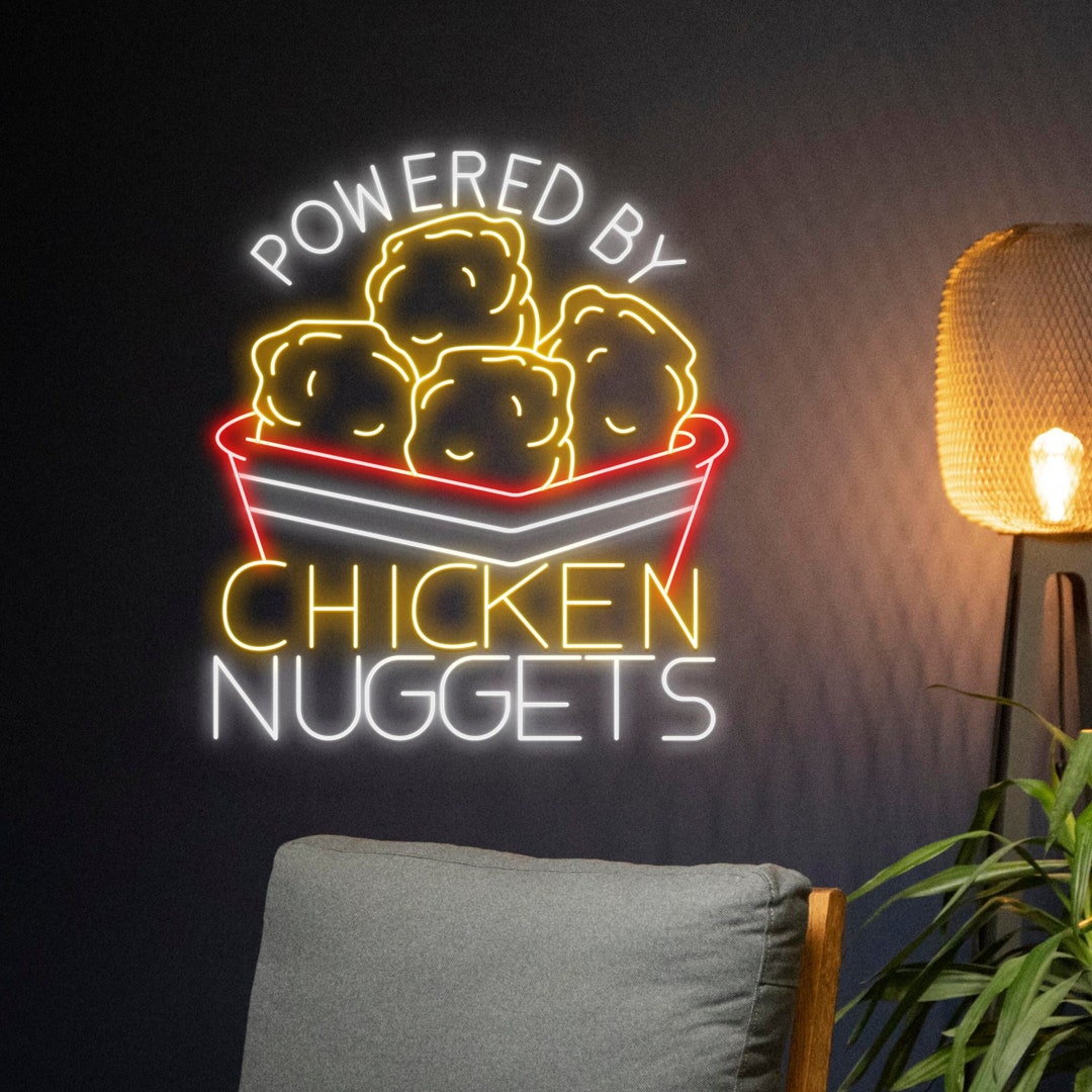 Custom Powered by Chicken Nuggets Neon Sign, Chicken Nuggets Led Sign ...