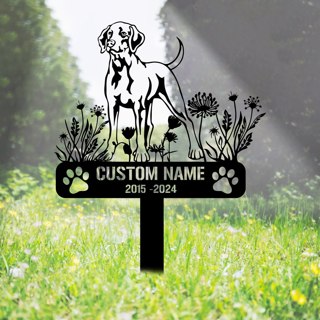 Custom Weimaraner Dog Memorial Stake, Dog Stake Metal Sign ...