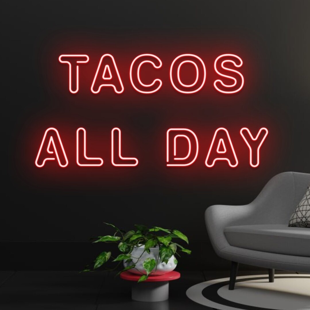 Custom Tacos All Day Neon Sign, Custom Name LED Light, Tacos Neon Light ...
