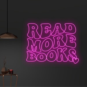 Custom Read More Books Neon Light, Personalized Quote Name Neon Sign ...