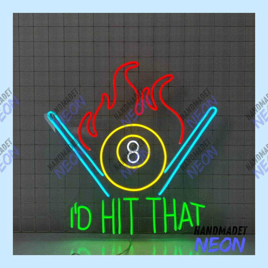 I'd Hit That Neon Sign, Billiard Led Sign, 8 Ball Billiard Neon Light ...