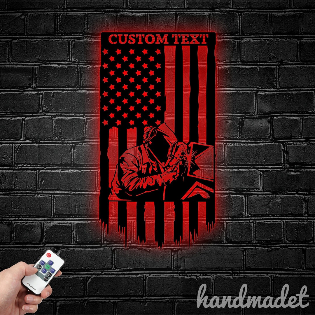 Custom Welder USA Flag Metal Wall Art LED Light, Welder Metal Sign ...