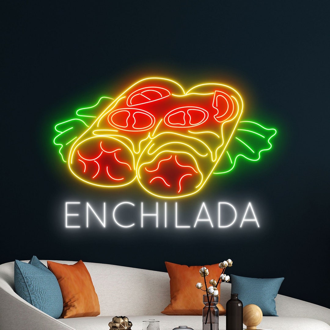 Enchilada Neon Sign, Mexico Enchilada LED Sign, Enchilada Neon Light ...