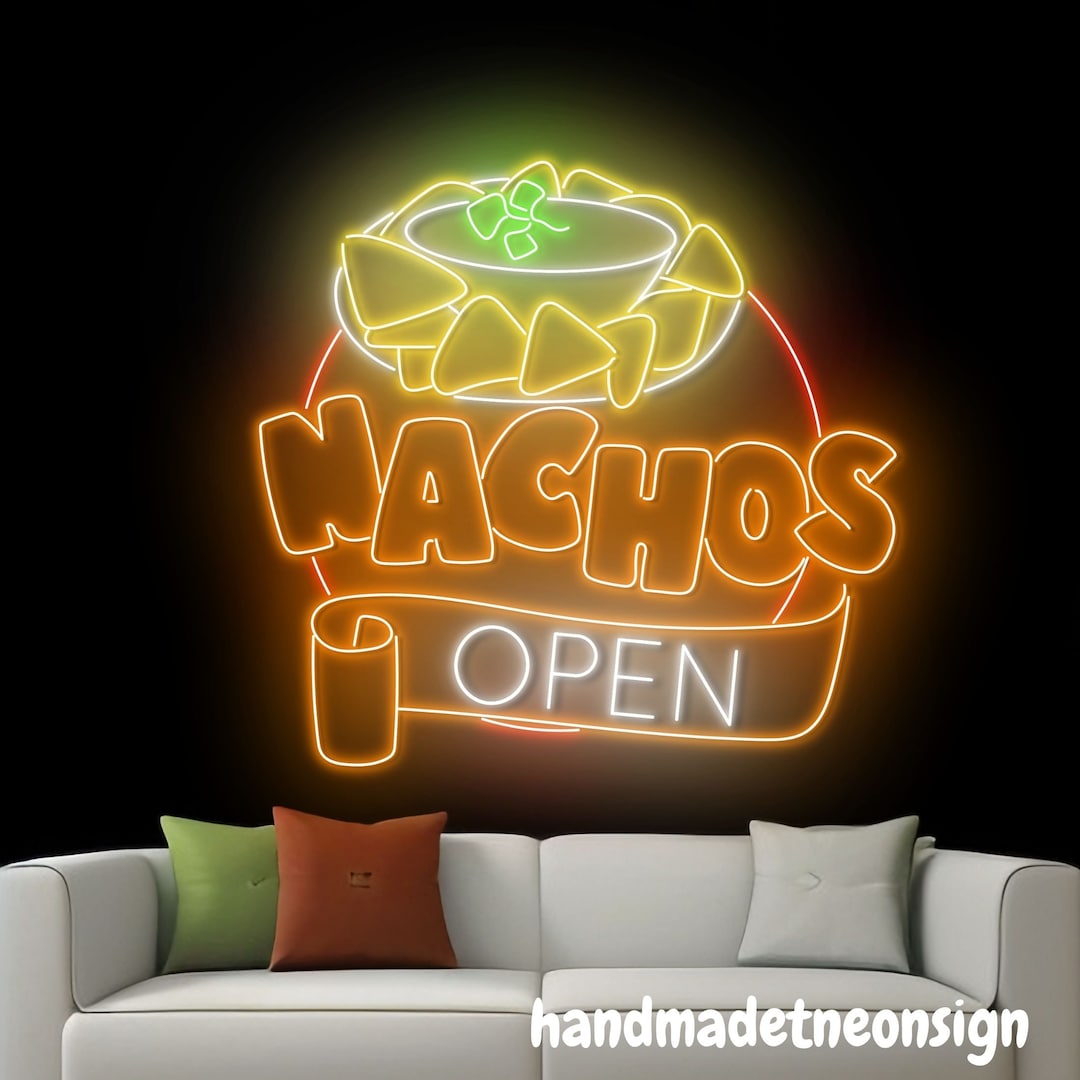 Nachos Open Neon Sign, Nachos Led Sign, Mexico Nachos Led Light, Open ...