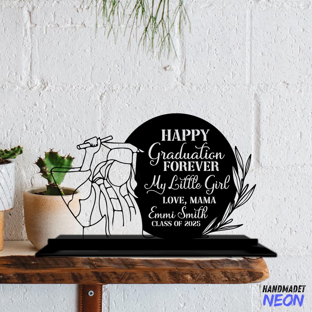 Custom Graduation Metal Table Sign, Graduate Metal Shelf Decor ...