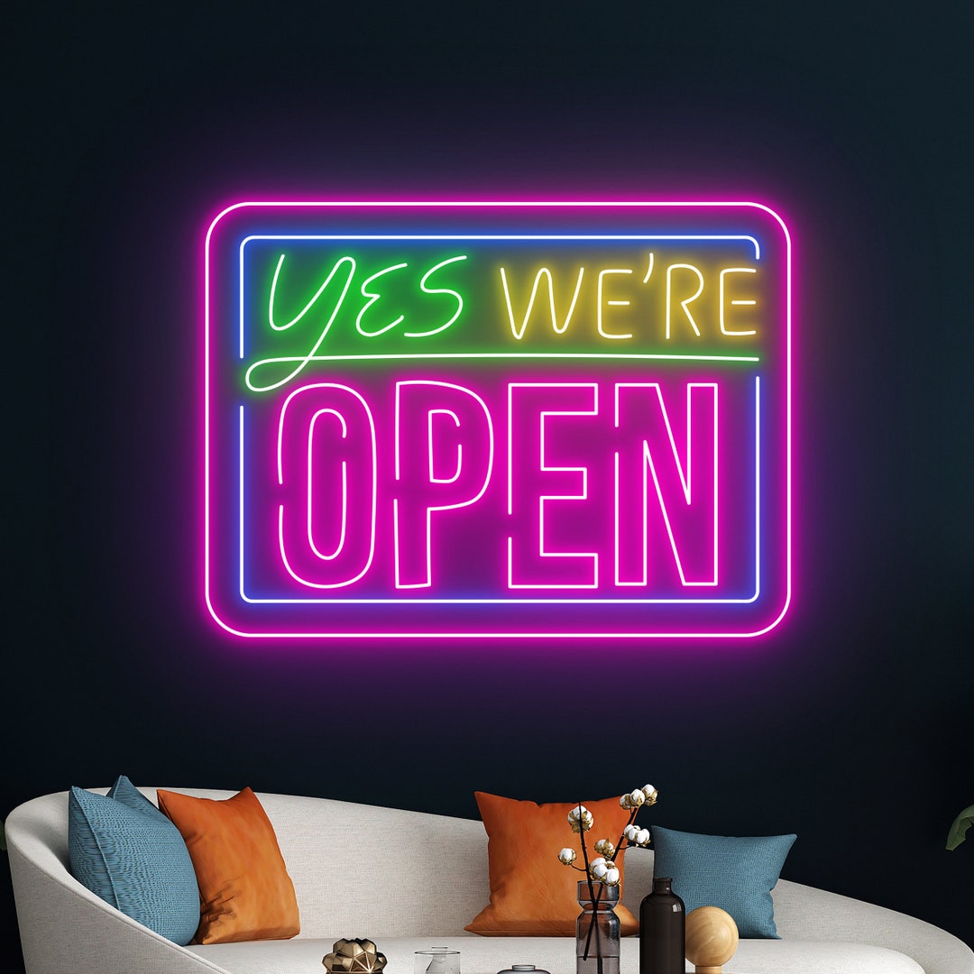 Yes We're Open Led Sign, We Are Open Neon Sign, Open Led Light, Custom ...