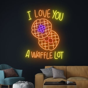 I Love You A Waffle Lot Neon Sign Waffles Led Sign Waffle - Etsy