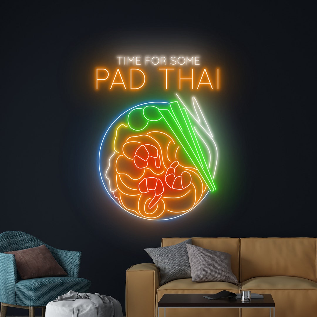 Time for Some Pad Thai Neon Sign, Pad Thai Led Sign, Pad Thai Led Light ...