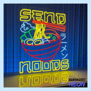 Custom Send Noods Ramen Neon Sign, Japanese Noodles Led Sign, Ramen ...