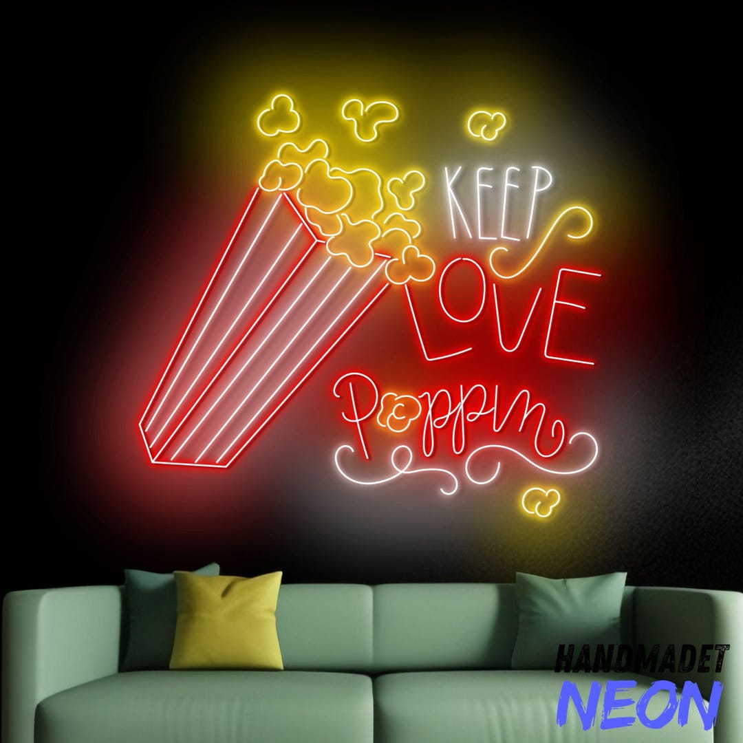 Keep Love Poppin Popcorn Neon Sign, Popcorn Led Sign, Popcorn Cinema ...