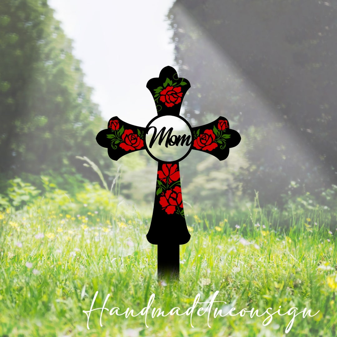 Custom Rose Cross Mom Memorial Stake, Flower Cross Metal Stakes, Mom ...