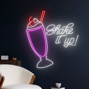 Milkshake Shake It up Neon Led Sign, Shake It up Milkshake Neon Sign ...
