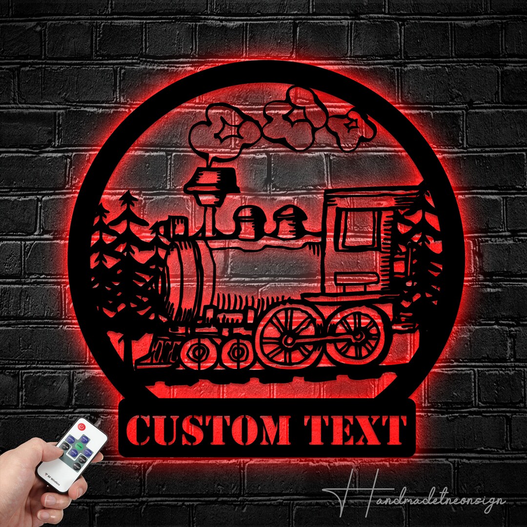 Custom Locomotive Train Metal Sign Wall Art With LED Light Personalized ...