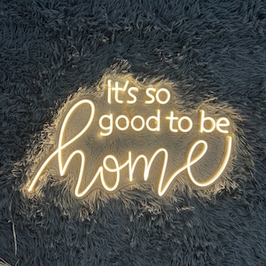 It's so Good to Be Home Led Sign, It's so Good to Be Home Led Sign ...