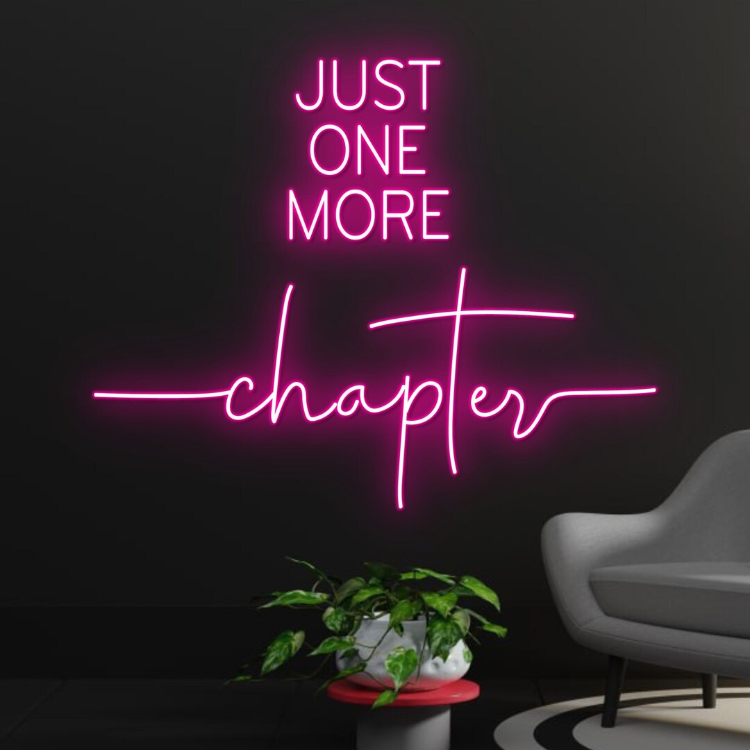Custom Just One More Chapter Neon Sign, Custom Name LED Light ...