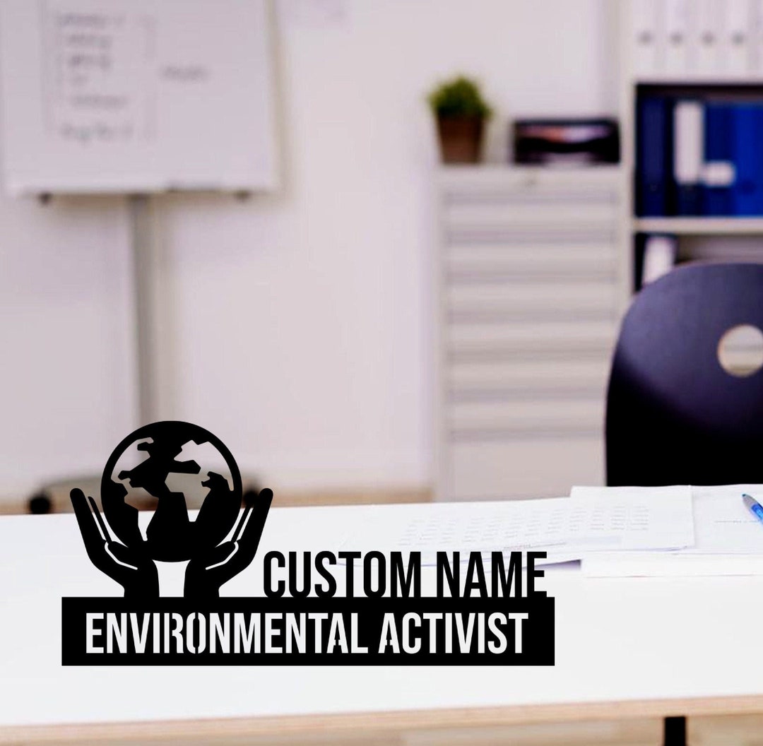 Custom Environmental Activist Desk Name Plate, Activist Metal Nameplate ...