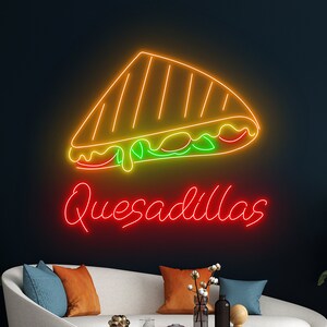 Quesadillas Neon Sign, Quesadillas Led Sign, Quesadillas Led Light ...