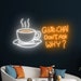Give Chai Don't Ask Why Neon Sign, Chai Tea Neon Light, Chai Tea Latte ...
