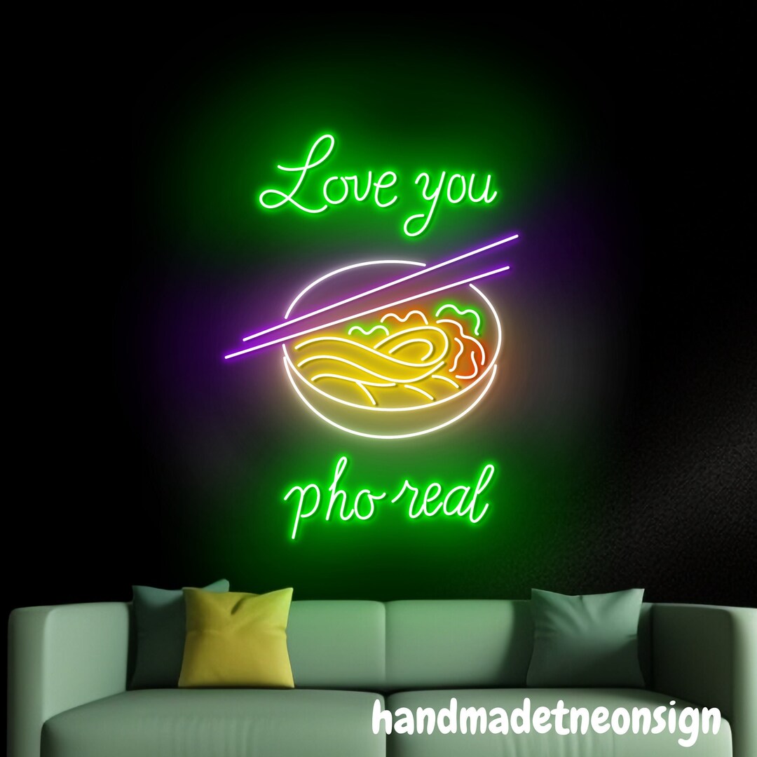 Love You Pho Real Neon Wall Sign, Pho Bowl Led Wall Light, Vietnamese ...