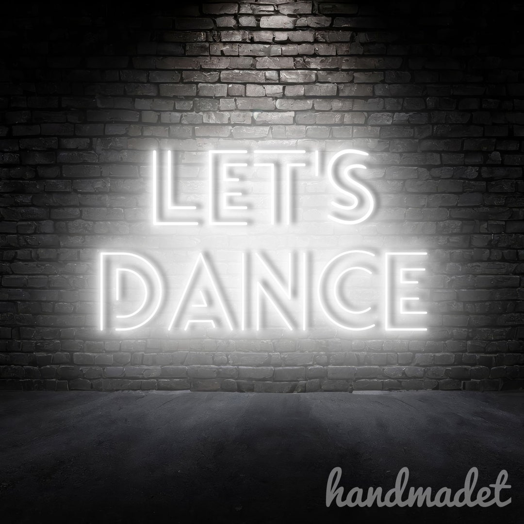 Let's Dance Neon Wall Sign, Let's Dance Words Led Wall Sign, Custom ...