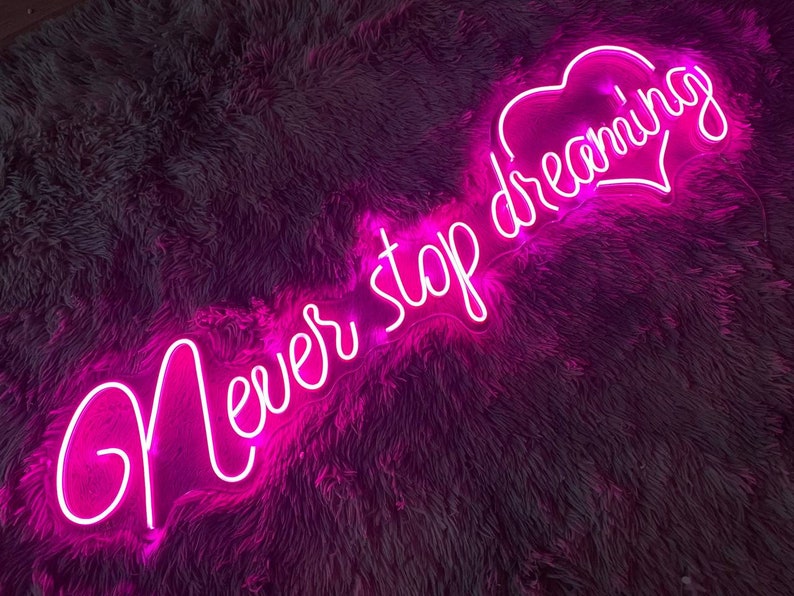 Never Stop Dreaming Led Sign, Never Stop Dreaming Neon Sign, Wall Decor ...