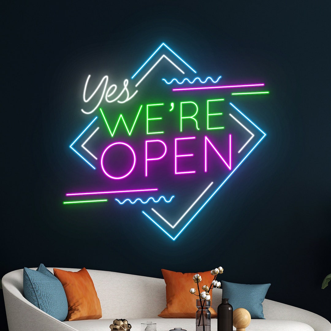 Yes We're Open Led Sign, We Are Open Neon Sign, Open Led Light, Custom ...