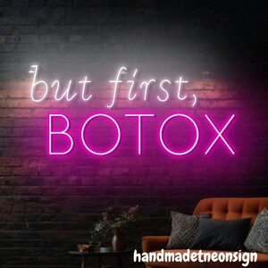 But First Botox Neon Sign, Botox Filler Led Sign, Botox Neon Light ...