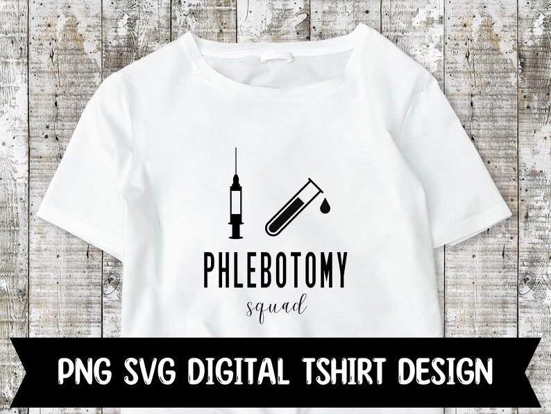 Phlebotomy Squad Medical SVG PNG Digital Tshirt Design 12x12 - Etsy