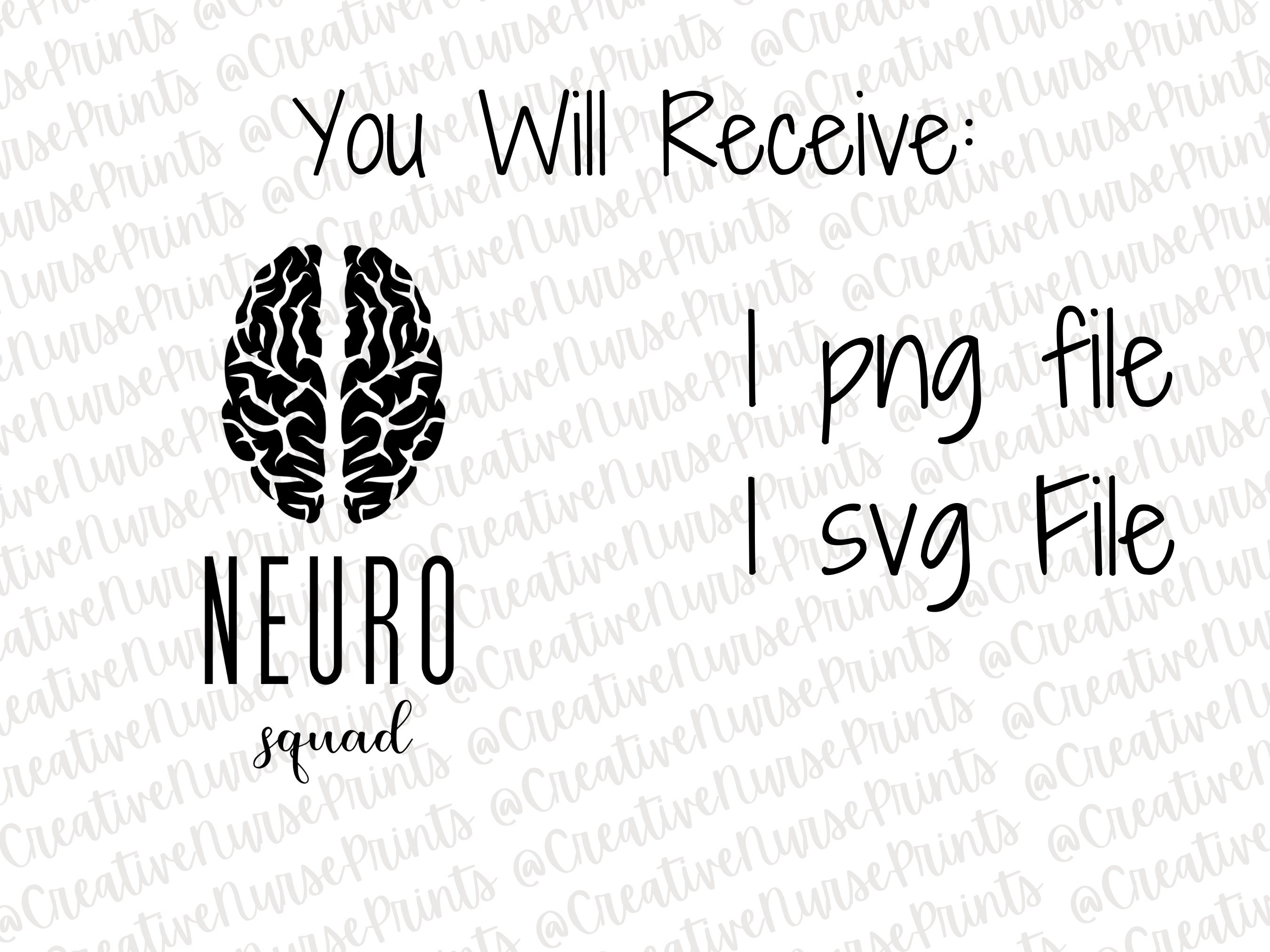 Neuro Squad Medical SVG PNG Digital Tshirt Design, 12x12 Cricut ...