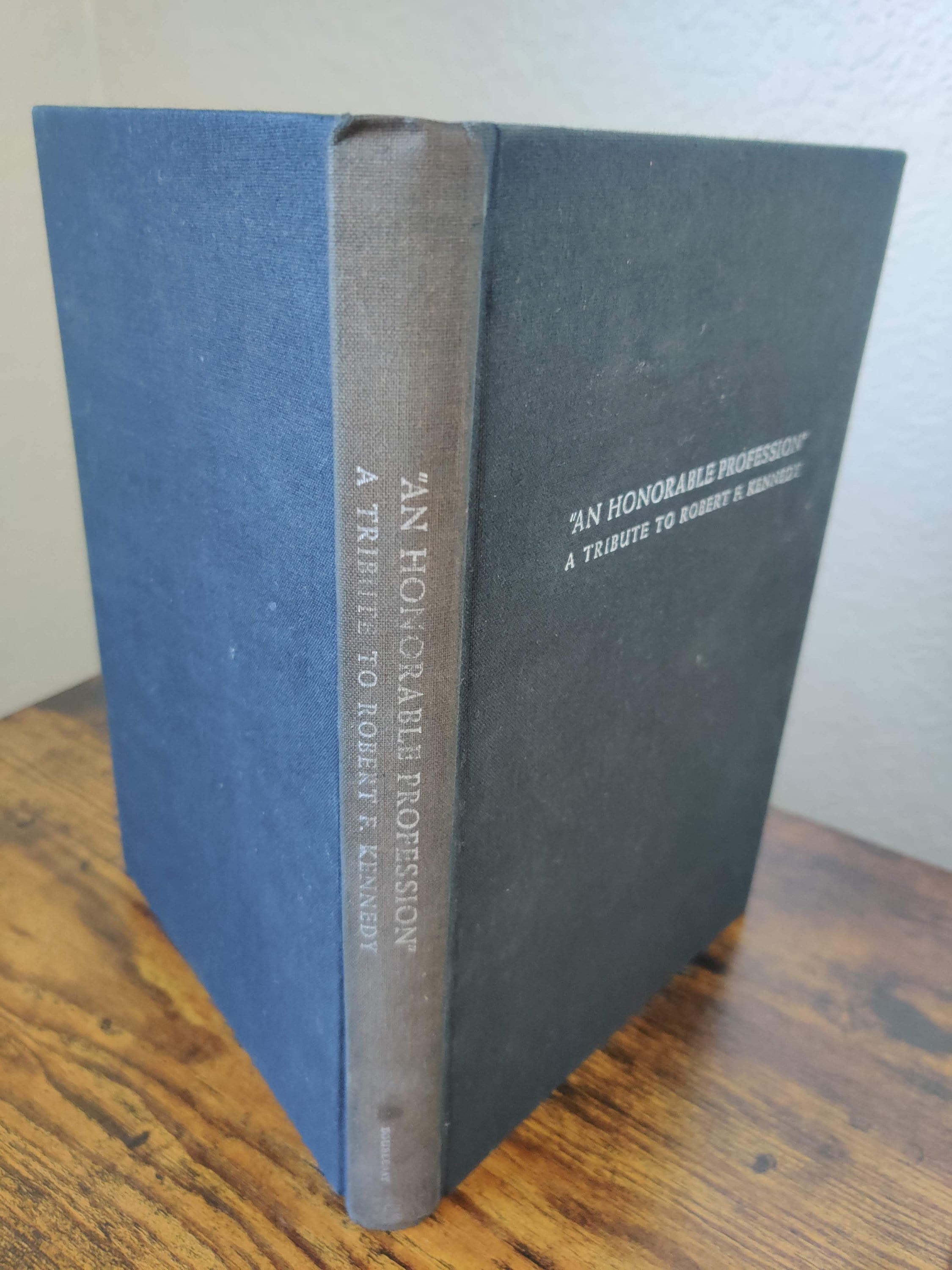 An Honorable Profession A Tribute to Robert F. Kennedy First Edition - Etsy